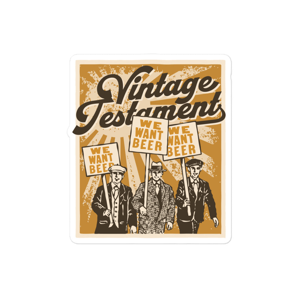 We Want Beer Vinyl Sticker – Vintage Testament
